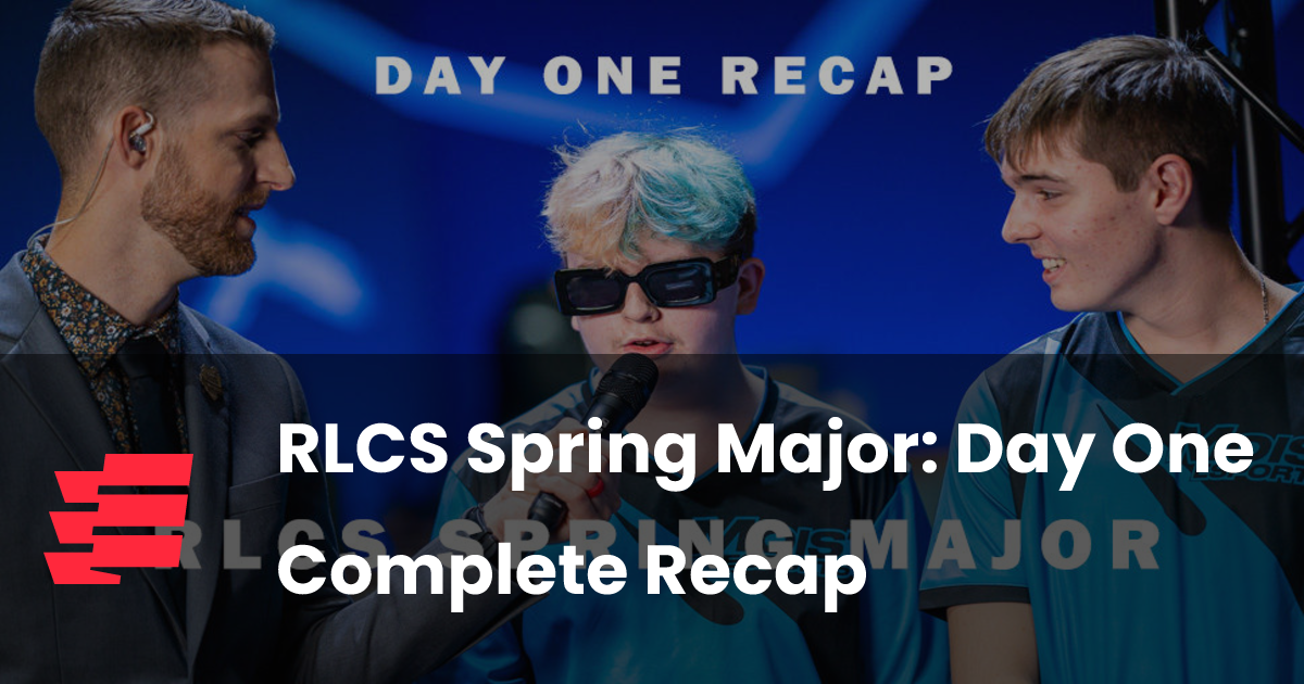 RLCS Spring Major: Day One Complete Recap | esports.gg