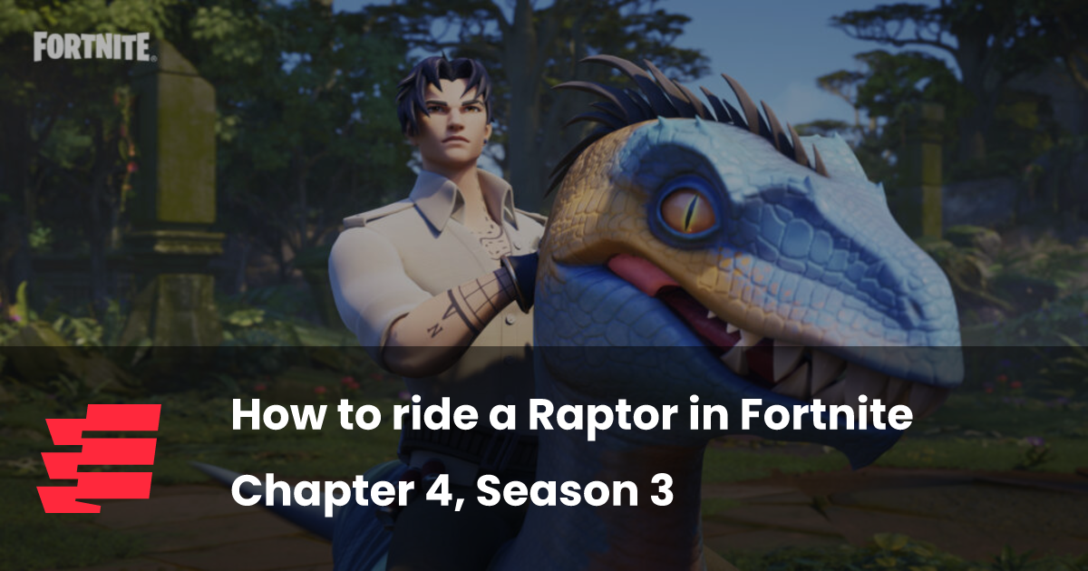 How to ride a Raptor in Fortnite Chapter 4, Season 3 | esports.gg