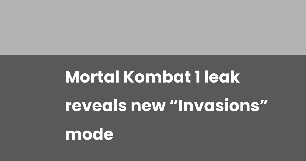 Mortal Kombat 1 leak reveals new “Invasions” mode | esports.gg