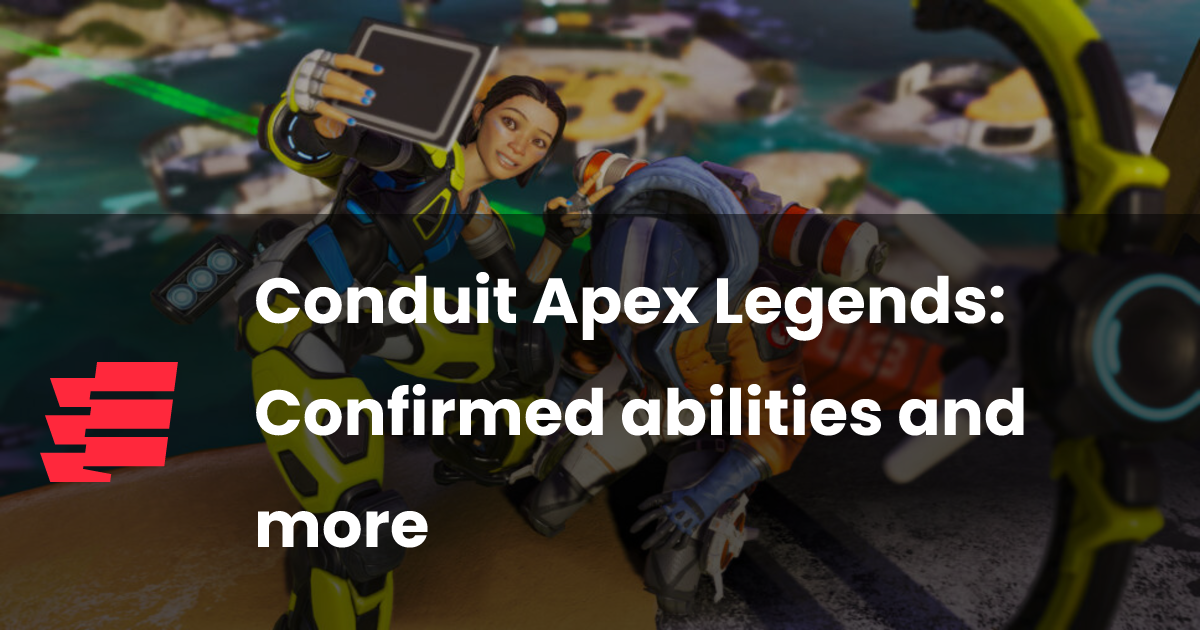 Conduit Apex Legends: Confirmed abilities and more | esports.gg