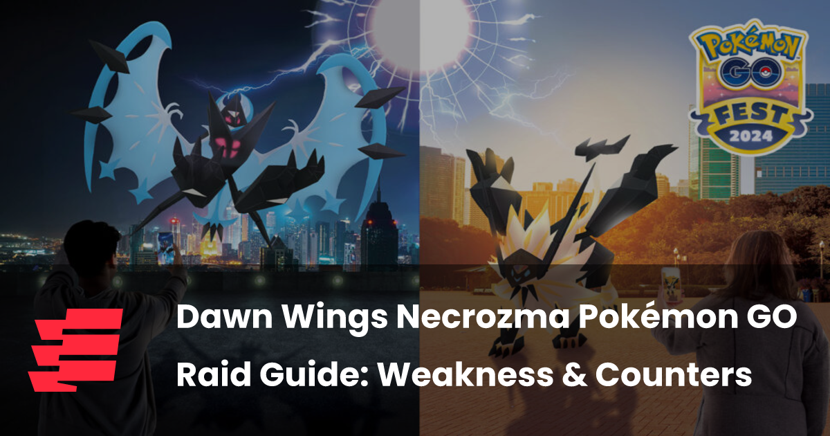 Dawn Wings Necrozma Pokémon GO Raid Guide: Weakness & Counters | esports.gg