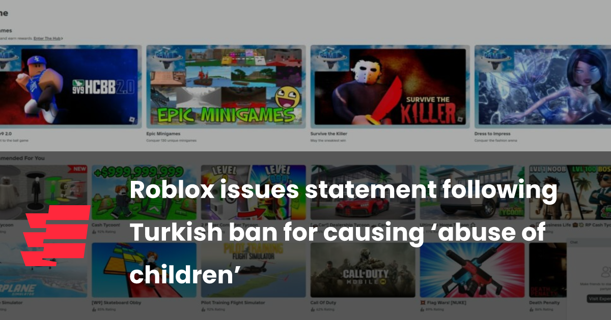 Roblox issues statement following Turkish ban for causing ‘abuse of ...