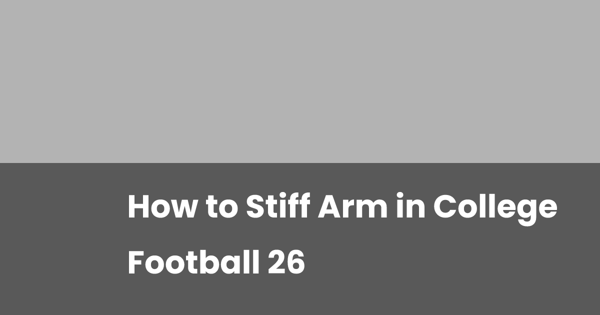 How to Stiff Arm in College Football 26 | esports.gg
