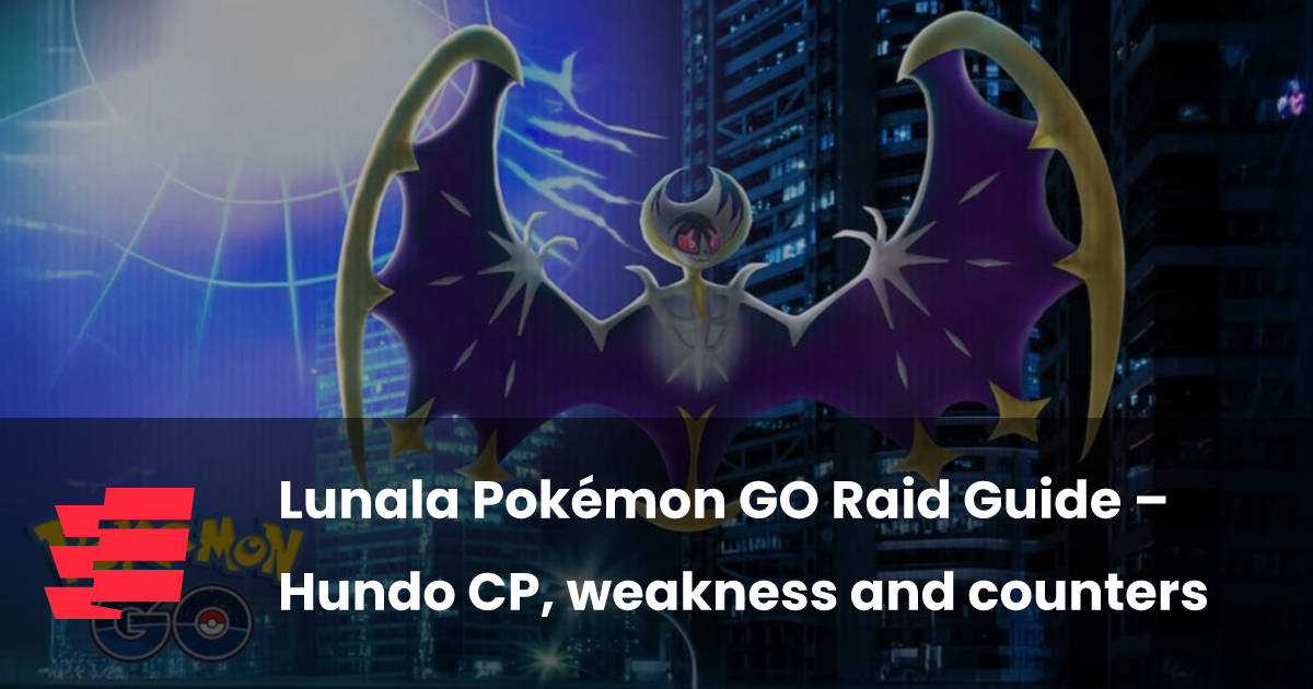 Lunala Pokémon GO Raid Guide – Hundo CP, weakness and counters | esports.gg